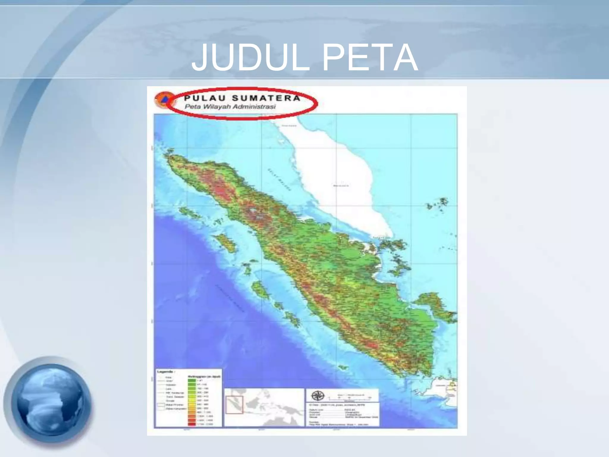 pengertian peta dan komponen peta | PPTX