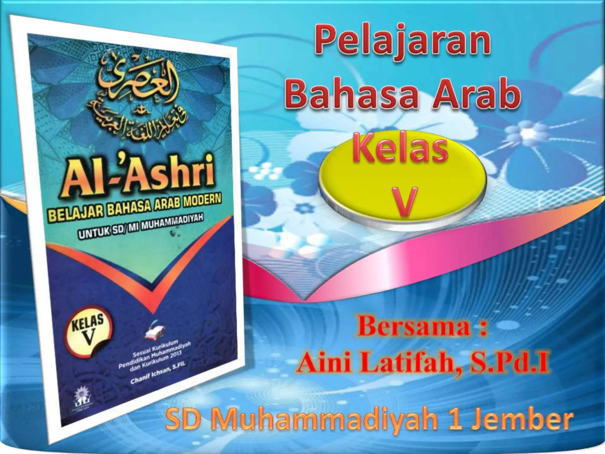 BAHASA ARAB KELAS 5 SD MUHAMMADIYAH 1 JEMBER.pptx