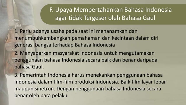 Pengaruh bahasa gaul terhadap bahasa indonesia | PPTX
