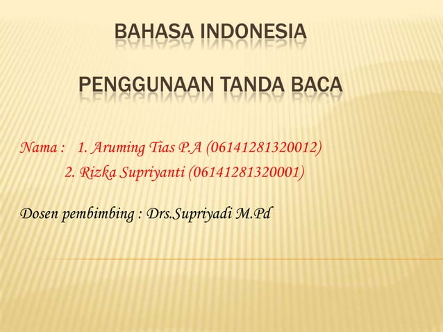 Bahasa indonesia penggunaan tanda baca | PPTX