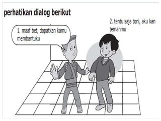 Bahasa indonesia kls ii bertanya pada orang lain | POTX