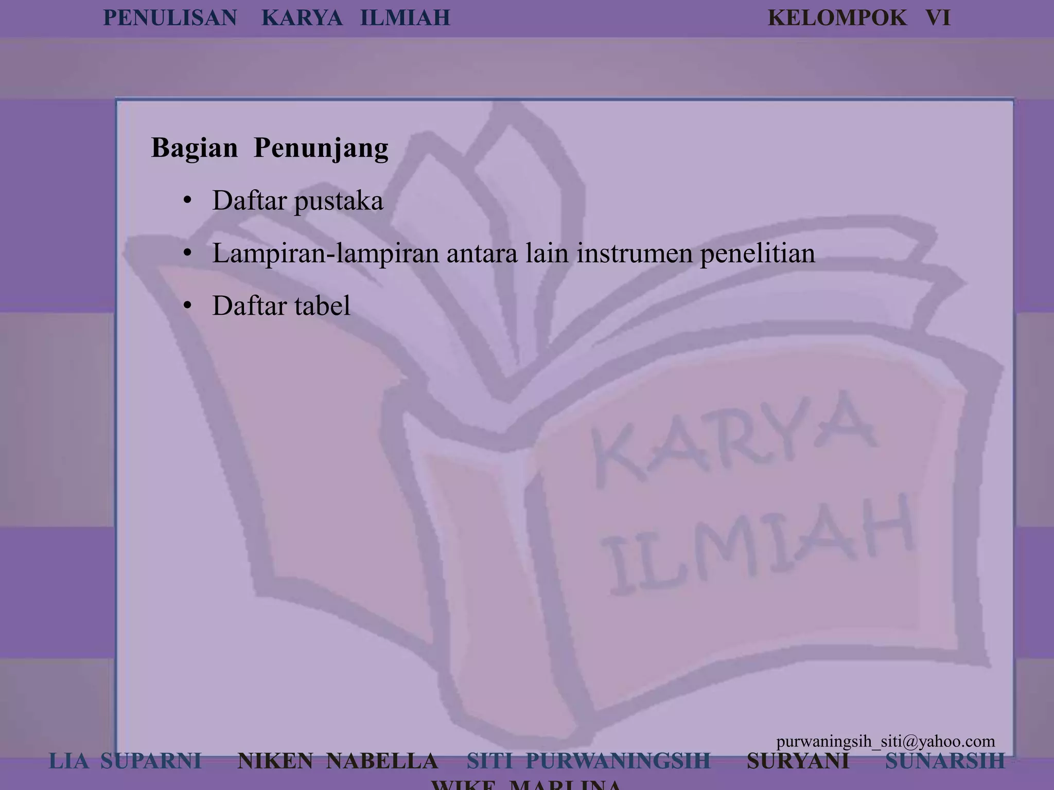 ppt Bahasa indonesia penulisan karya ilmiah | PPTX