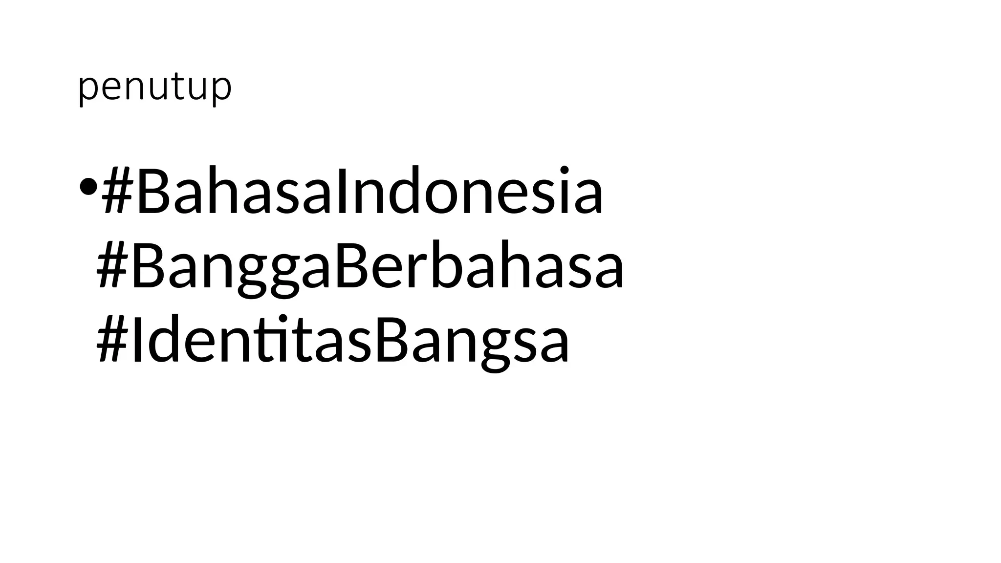Bahasa Indonesia sebagai Identitas Bangsa.pptx