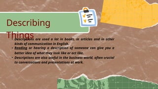 DESCRIBING PEOPLE, THING AND PLACES.pptx