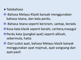 BM P1, Bahasa melayu klasik | PPTX