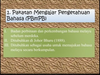 Bahasa melayu moden (sumbangan pertubuhan dan institusi) STPM PENGGAL 1 ...