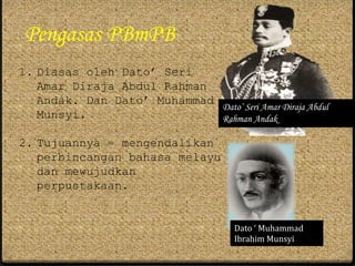 Bahasa melayu moden (sumbangan pertubuhan dan institusi) STPM PENGGAL 1 ...