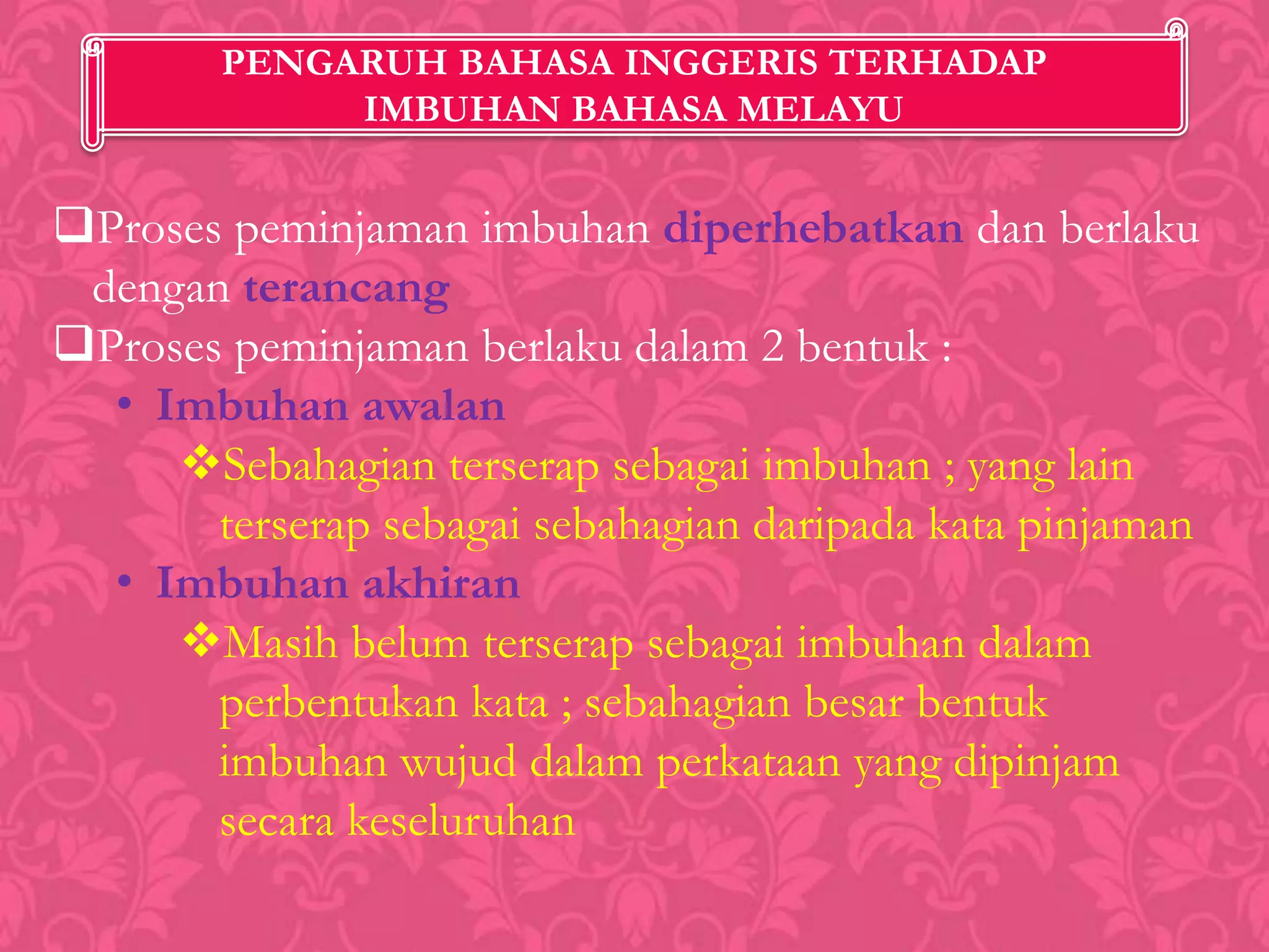 Bahasa Melayu- unsur asing dalam bahasa melayu sem 1 | PPTX