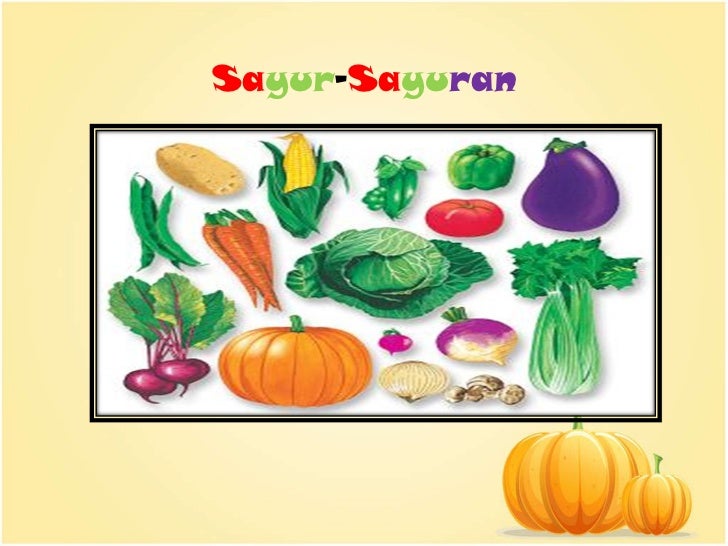 Sayur-Sayuran | bahasamelayulearning