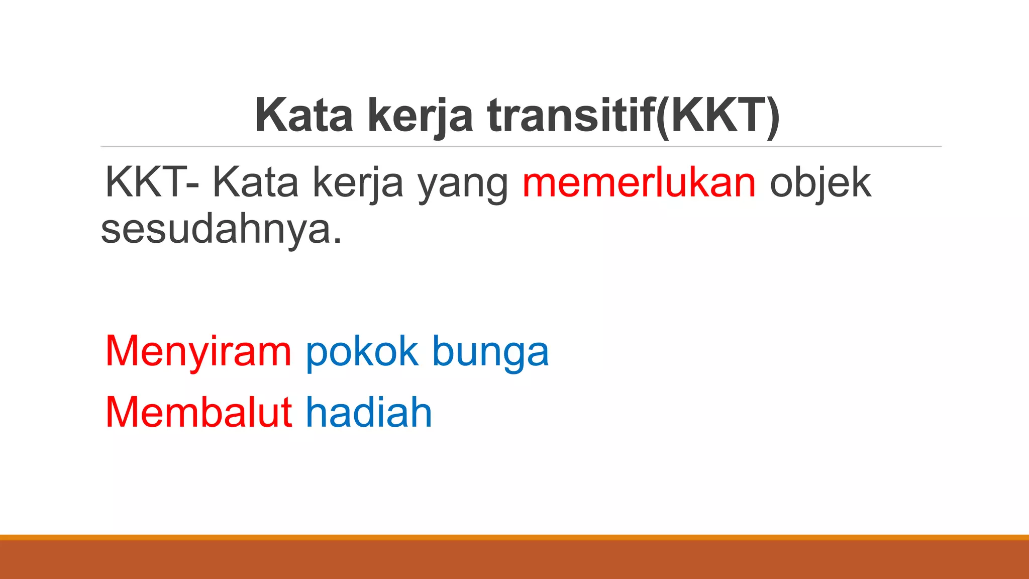 kata kerja transitif & tak transitif | PPT