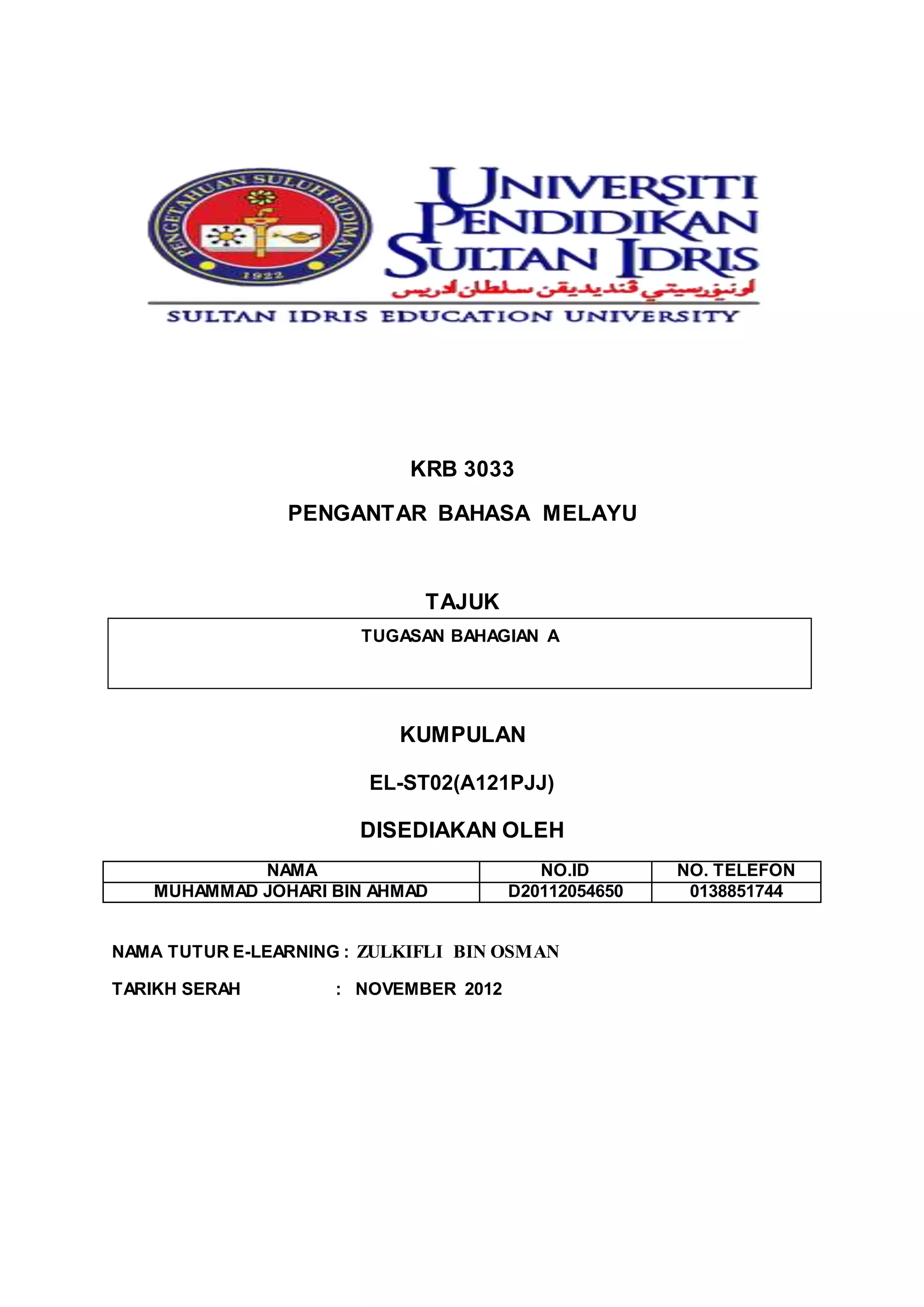 Bahasa melayu tugasan 1 2012 | DOCX