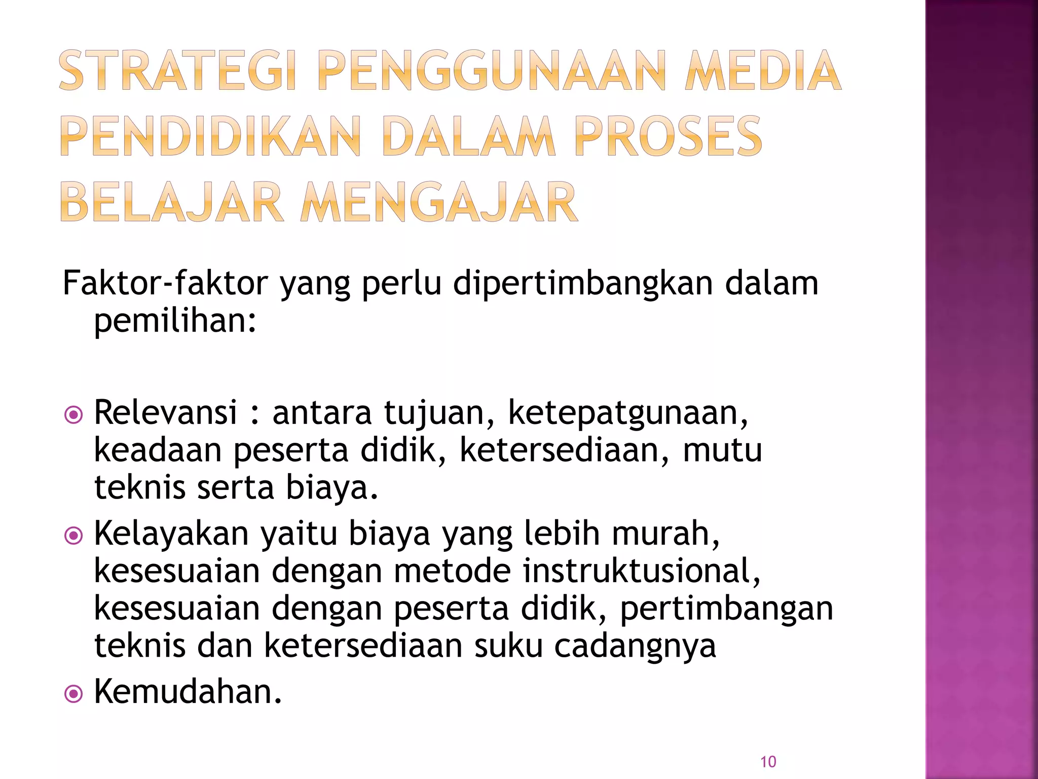 Bahasan 3 teknik perancangan dan strategi penggunaan media pendidikan dalam kbm | PPT