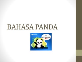 BAHASA PANDA.pptx