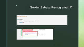 Bahasa Pemograman C dasar dasar pemograman C | PPT