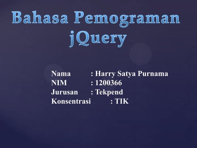 Bahasa pemograman j query | PPTX