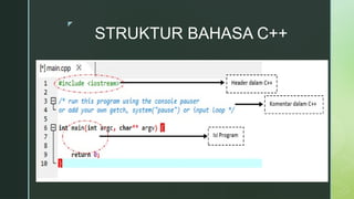 DASAR KEJURUANBahasa Pemrograman C++.pptx