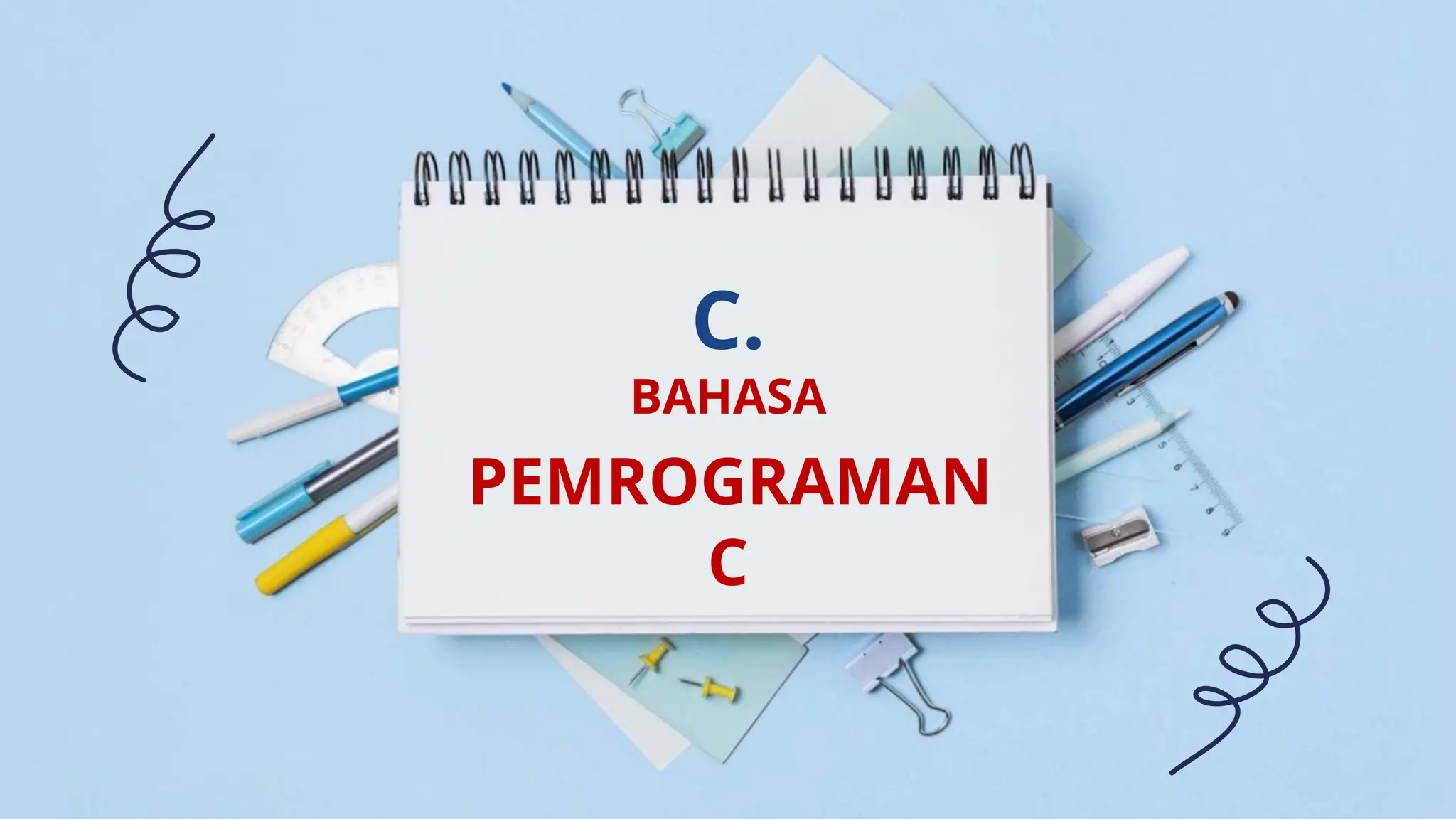 BAHASA PEMROGRAMAN CBAHASA PEMROGRAMAN C.ppt