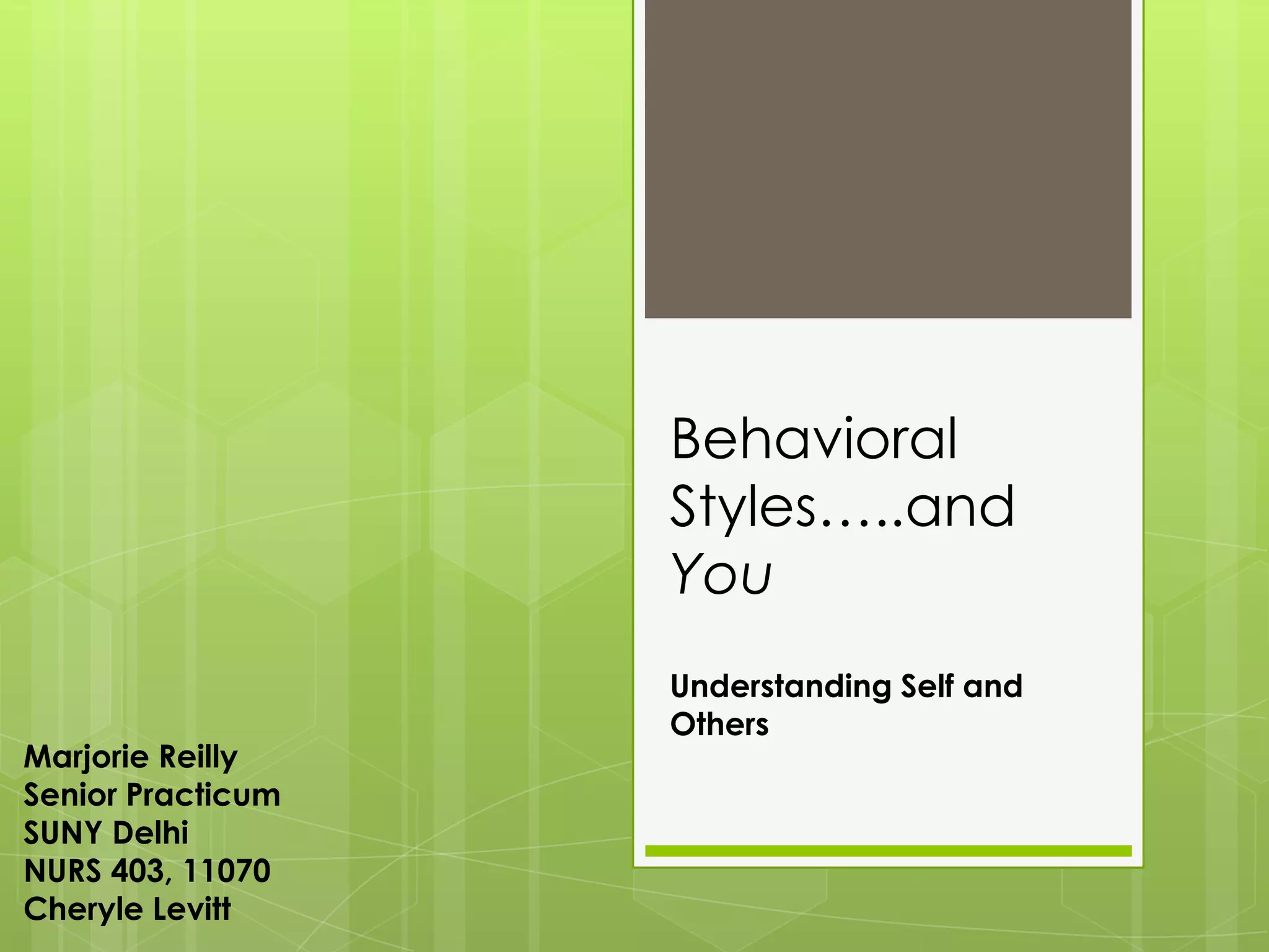 Behavioral styles ppt | PPTX