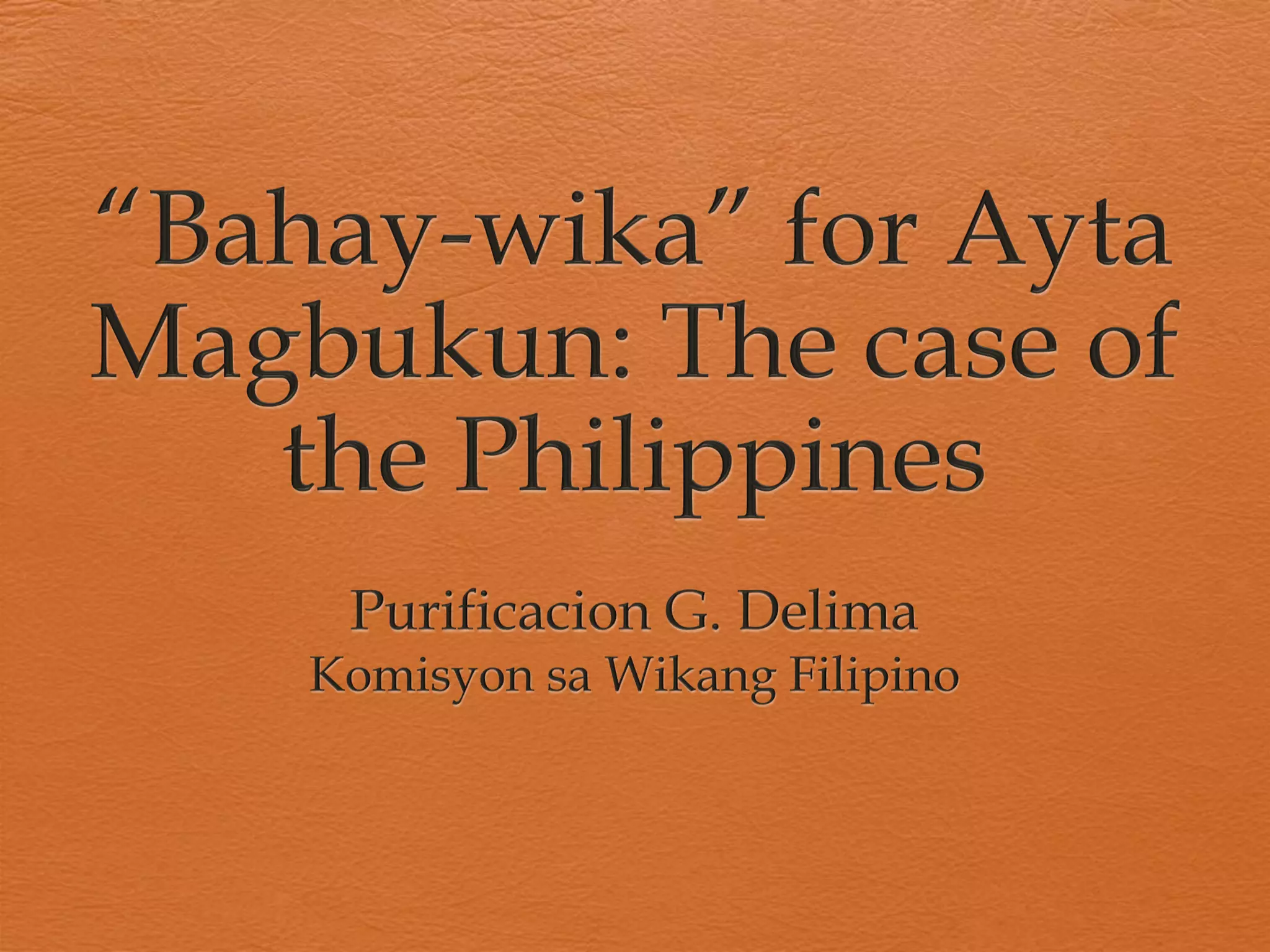 Bahay-Wika-for-Ayta-Magbukun-The-Case-of-the-Philippines_Purificacion ...