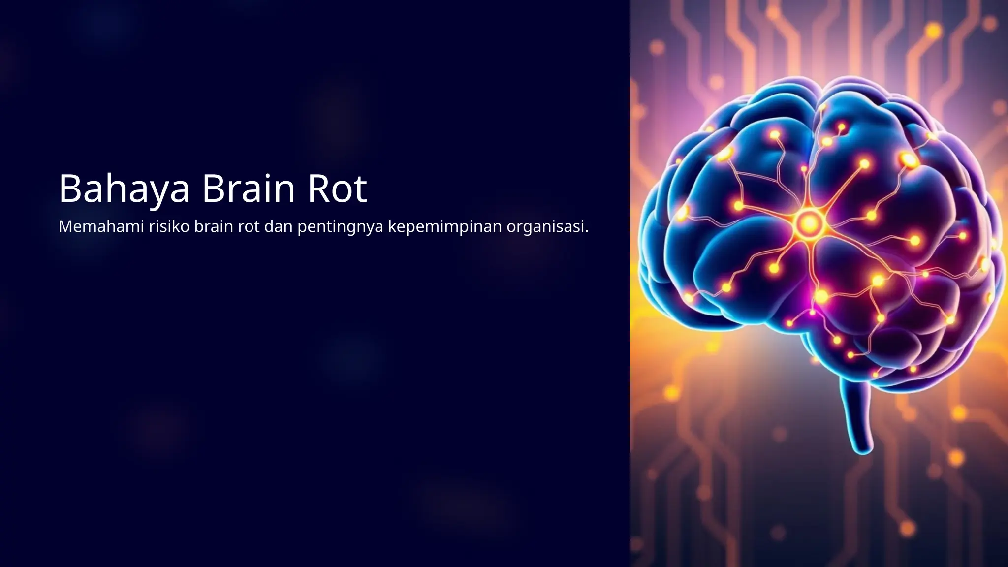 Bahaya-Brain-Rot-di-Era-Modern-dan-Kepemimpinan-Organisasi.pptx
