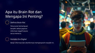 Bahaya-Brain-Rot-di-Era-Modern-dan-Kepemimpinan-Organisasi.pptx