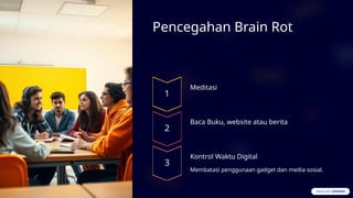 Bahaya-Brain-Rot-di-Era-Modern-dan-Kepemimpinan-Organisasi.pptx