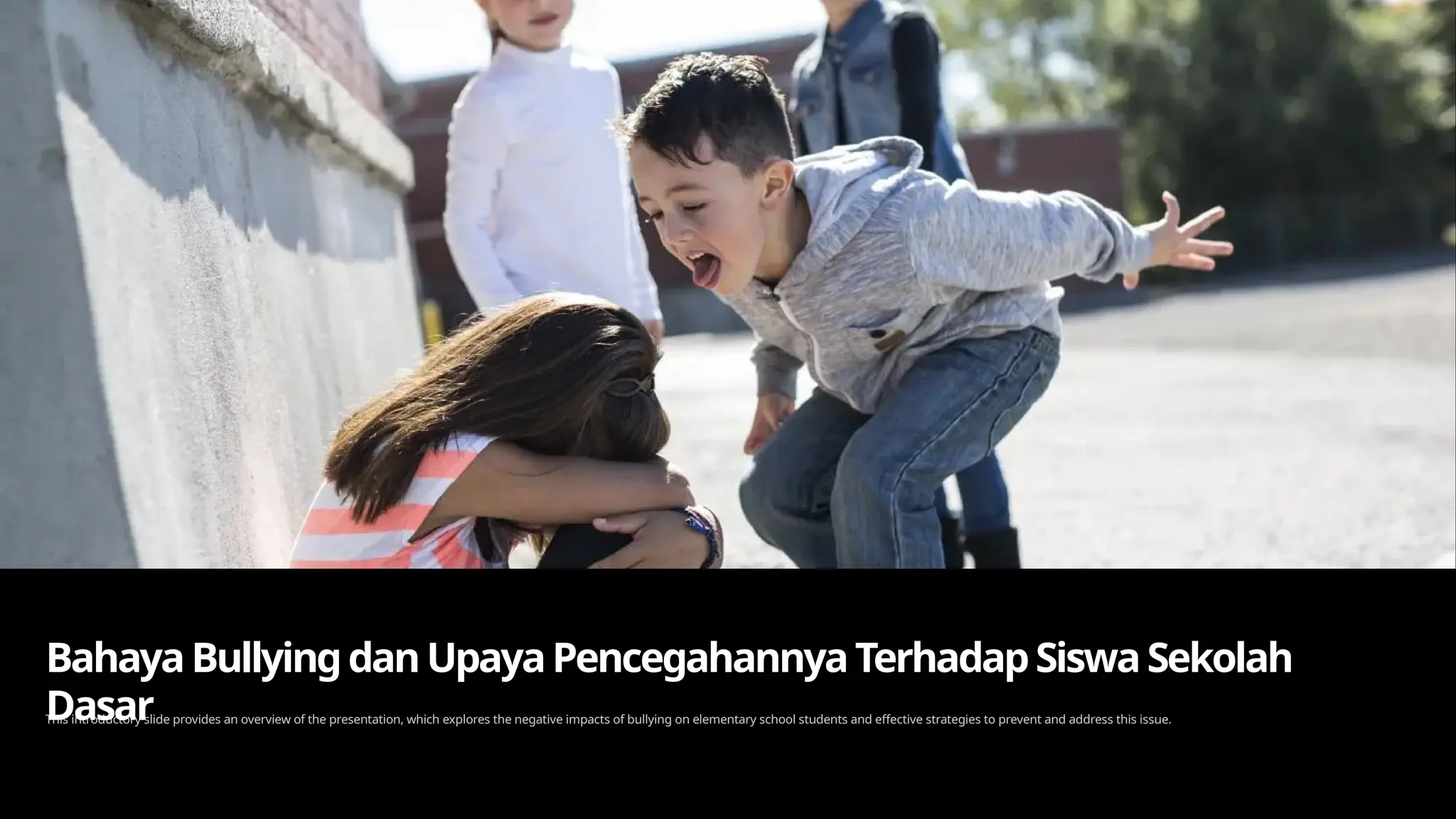 Bahaya Bullying dan Upaya Pencegahannya Terhadap Siswa Sekolah Dasar (1 ...