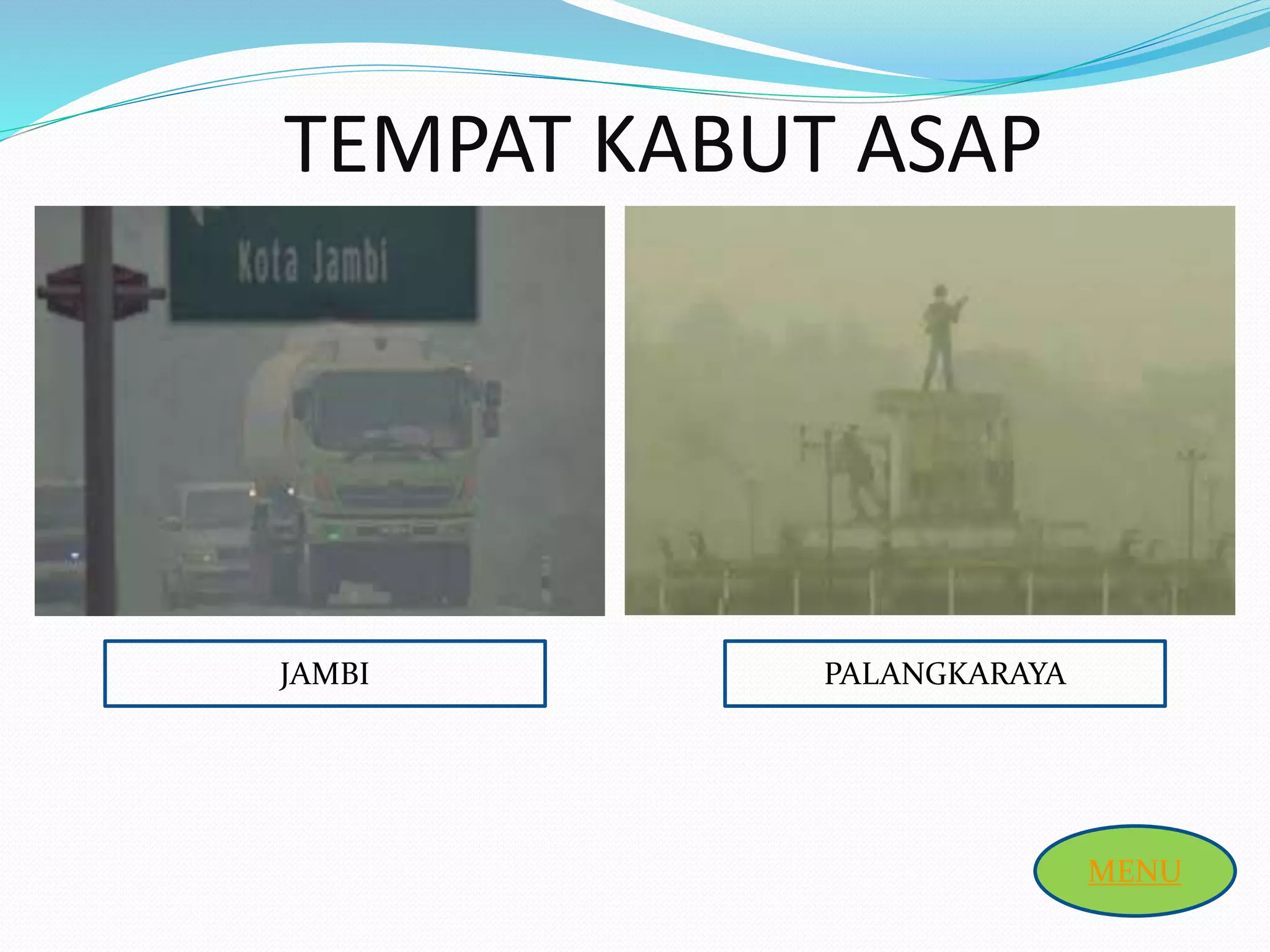 Bahaya kabut asap kelas 5 tematik | PPTX