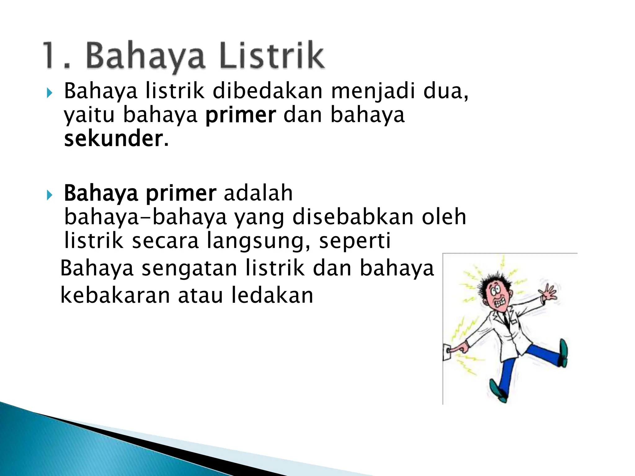 Bahaya_Listrik_dan_Sistem_Pengamanannya.pptx
