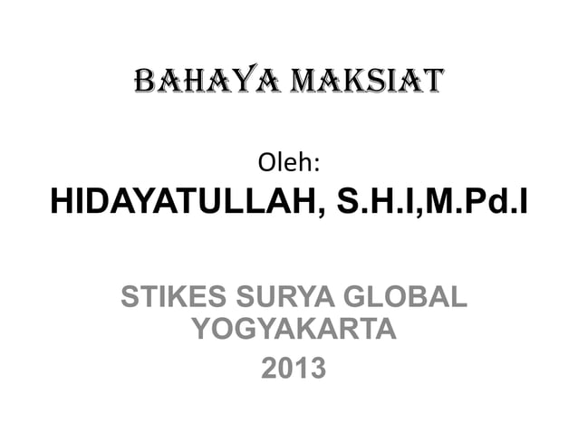 Bahaya maksiat | PPT
