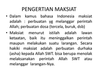 Bahaya maksiat | PPTX