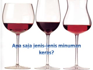 BAHAYA MINUMAN KERAS.pptx