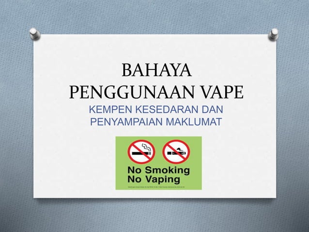 Bahaya penggunaan vape | PPTX