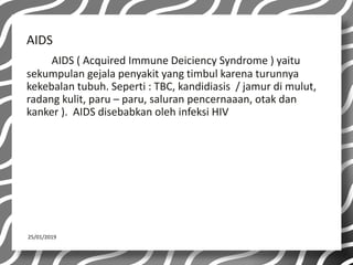 Bahaya, penularan, dan pencegahan penyakit hiv | PPTX