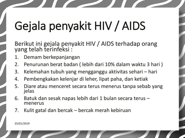 Bahaya, penularan, dan pencegahan penyakit hiv | PPTX