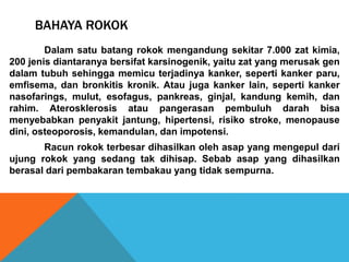 Bahaya rokok bagi kesehatan | PPTX