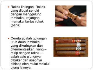 Bahaya rokok dalam kehidupan | PPTX