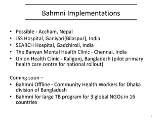 Bahmni - Open Source EHR System (By Ranjan Sakalley) | PPTX