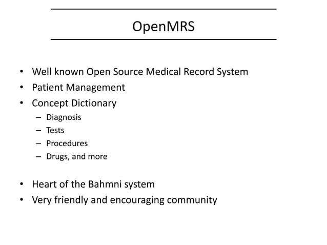 Bahmni - Open Source EHR System (By Ranjan Sakalley) | PPT