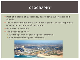 Bahrain: The Crux of Antiquity and Modernity | PPT