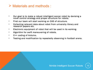 Nimble Intelligent Soccer Robots | PPT | Robotics | Technology & Computing