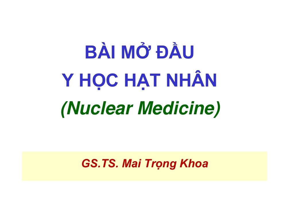 Bai-mo-dau-YHHN-Y4-DHYHN-GS-KHOA-21-9-2021-Final-2-1.ppt