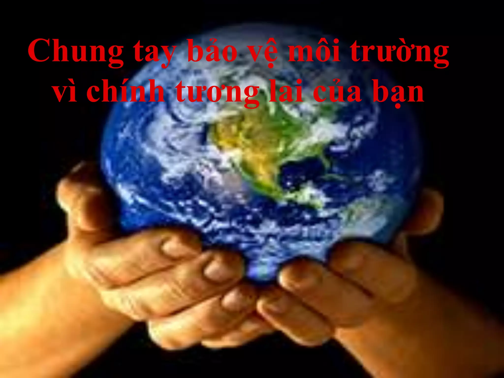 bai-thuyet-trinh-ve-bao-ve-moi-truong.ppt