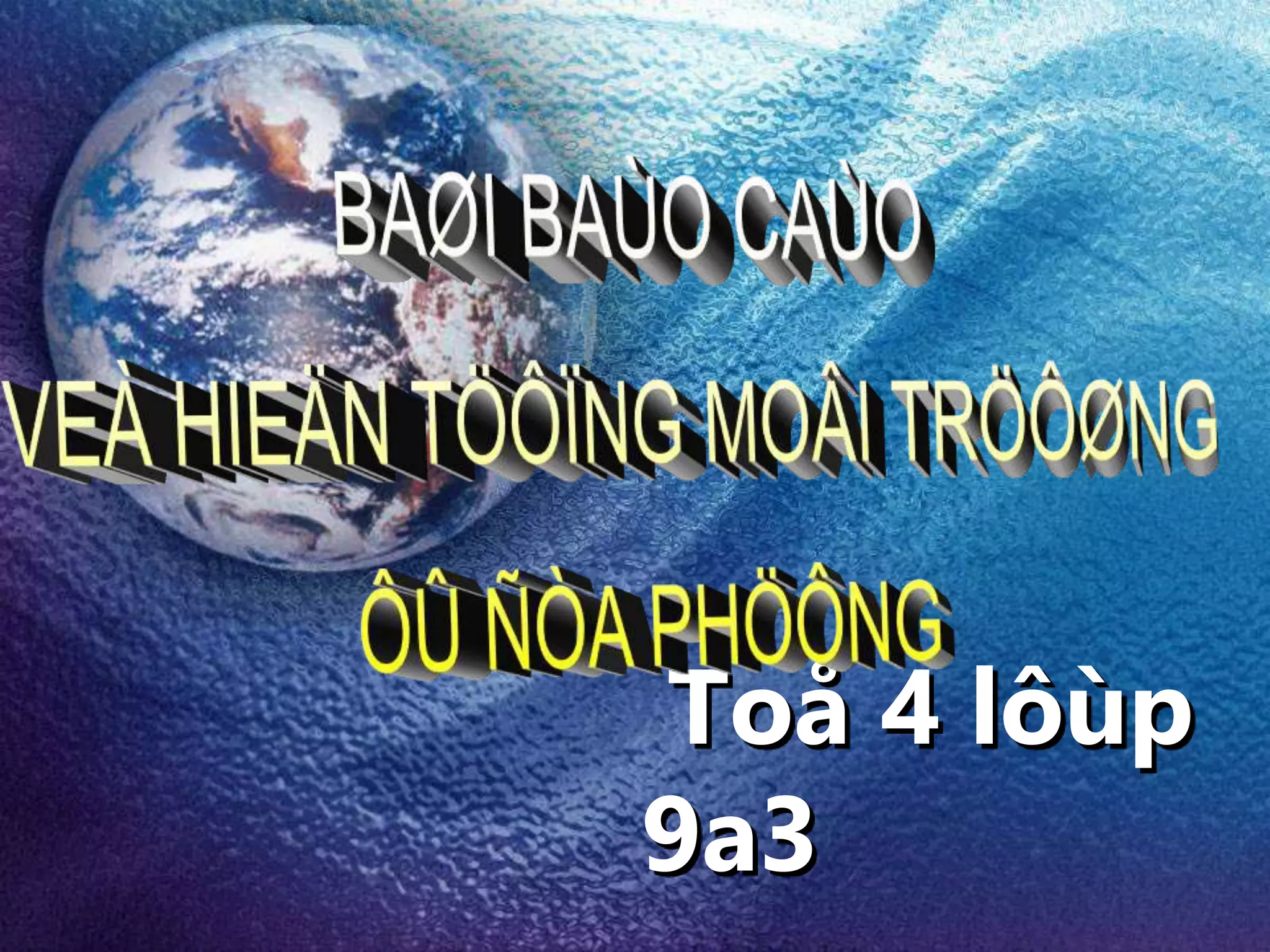 bai-thuyet-trinh-ve-bao-ve-moi-truong.ppt