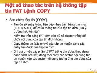 Bai03 he thong tap tin fat | PPT