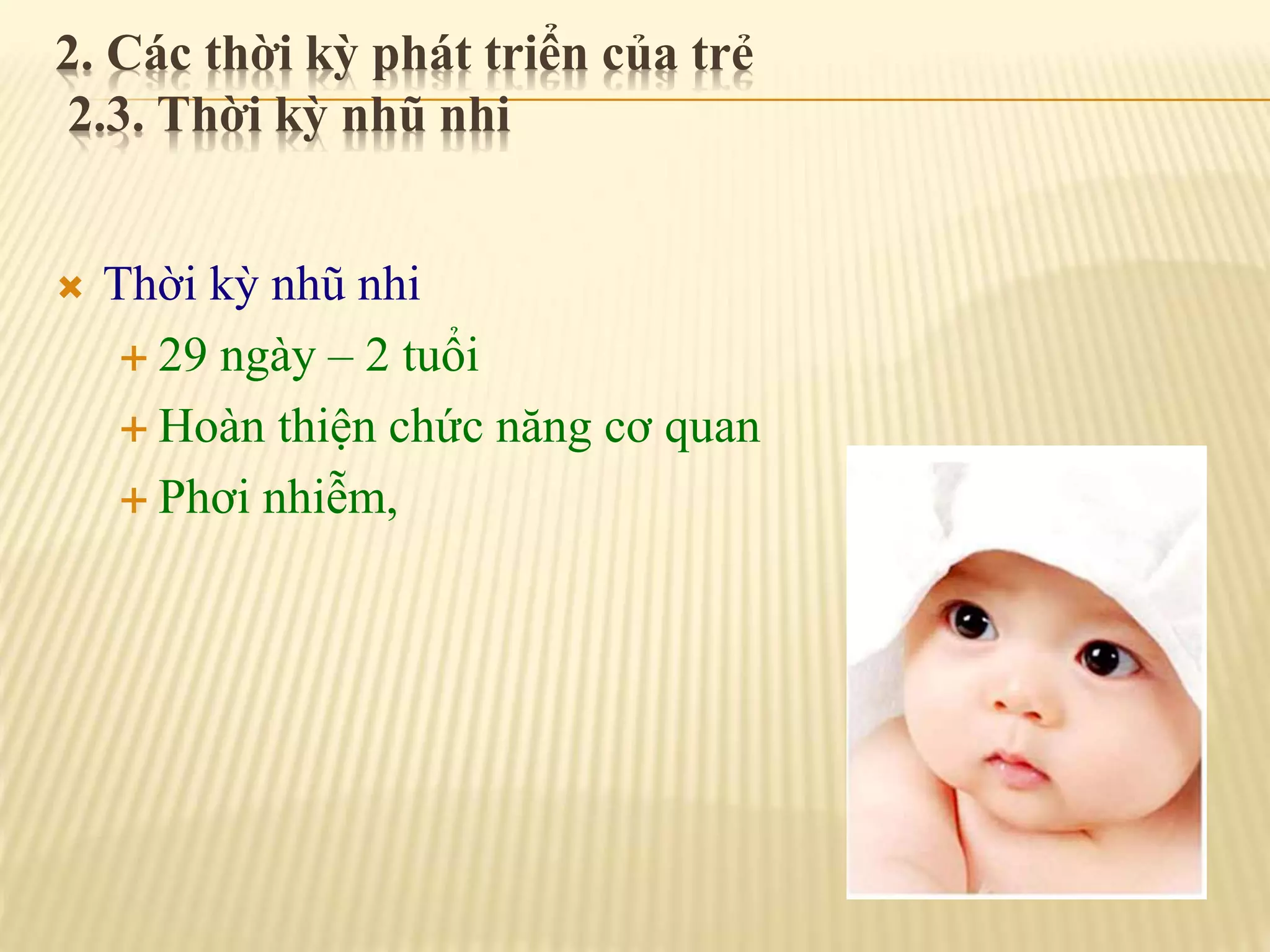 Bai 301 phat trien cua tre qua cac giai doan | PPTX