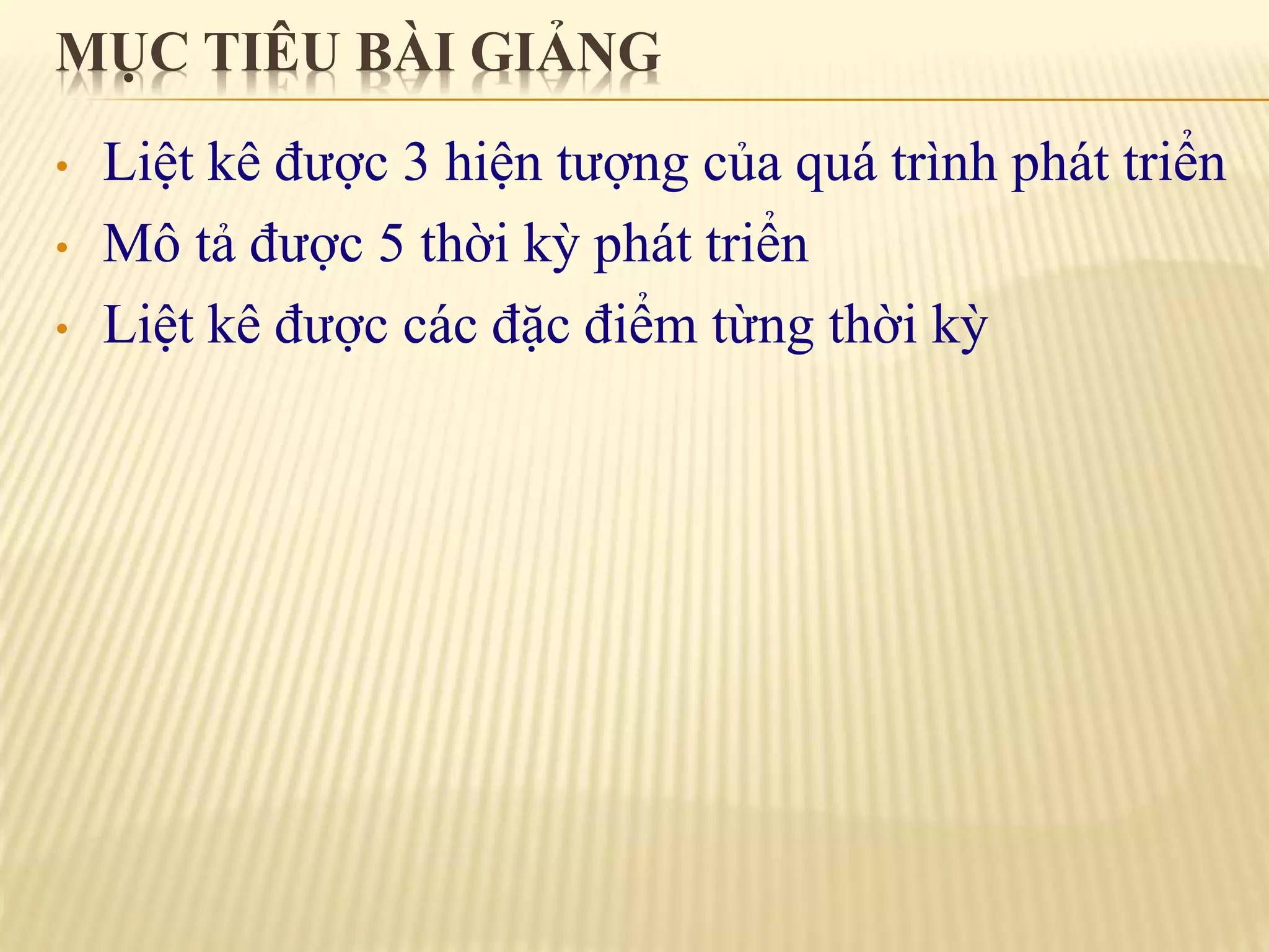 Bai 301 phat trien cua tre qua cac giai doan | PPTX