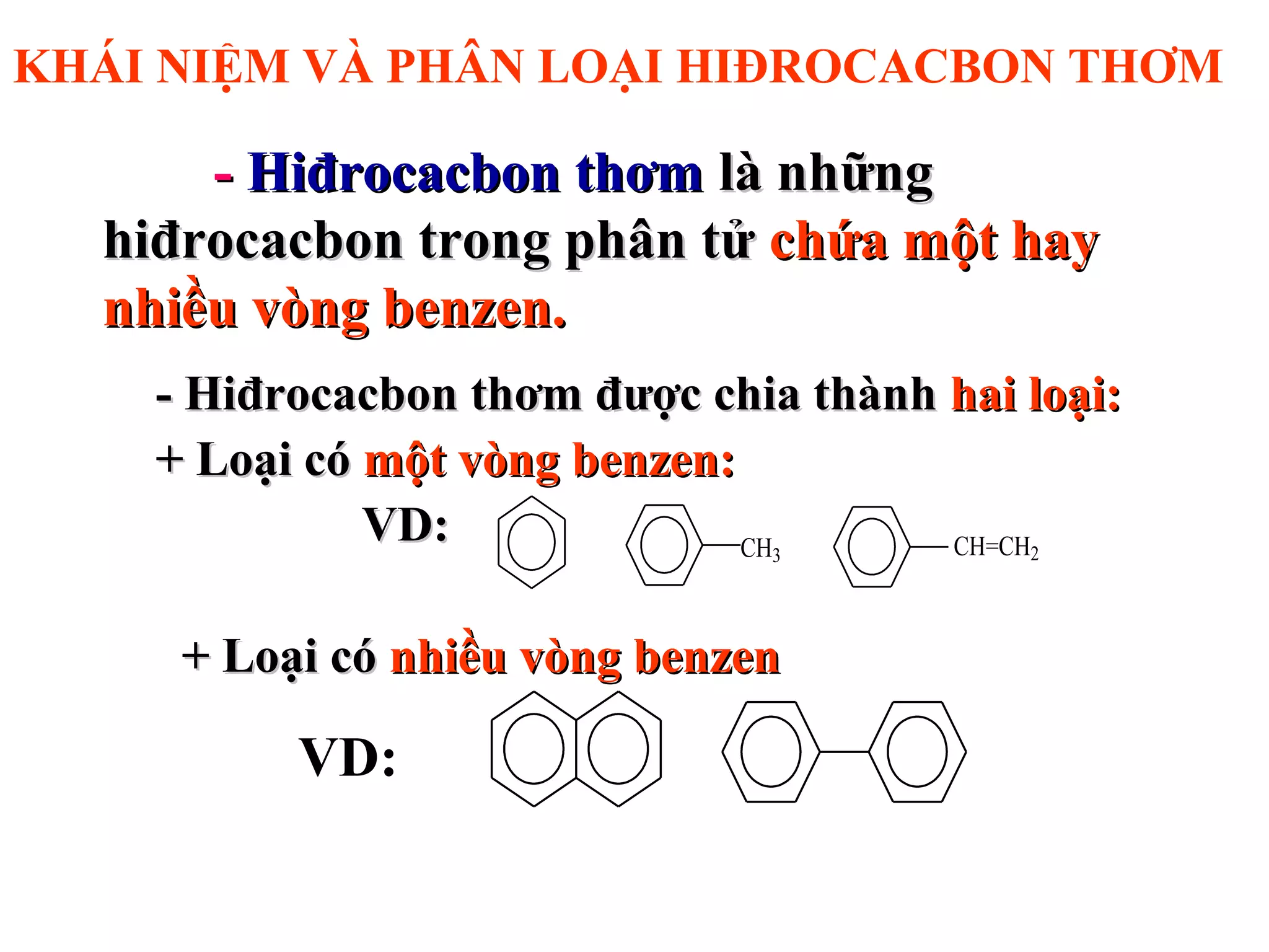 Bai 35 benzen va dong dang mot so hidrocacbon thom khac | PPT