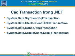 Bài 4 : Thực thi các hoạt động xử lý theo quan điểm giao tác (Transaction) | PPT