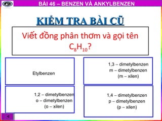 Bai 46 benzen va ankylbenzen | PPT